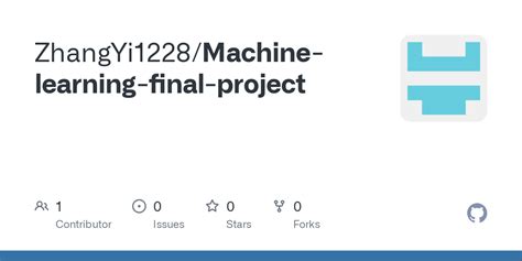 Github Zhangyi Machine Learning Final Project