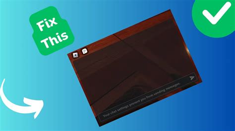 How To Fix “your Chat Settings Prevent You From Sending Messages” In Roblox Youtube