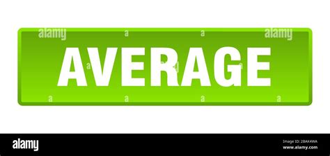 Average Button Average Square Green Push Button Stock Vector Image