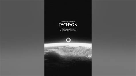 Tachyon A Hypothetical Particle That Always Travels Faster Than Light