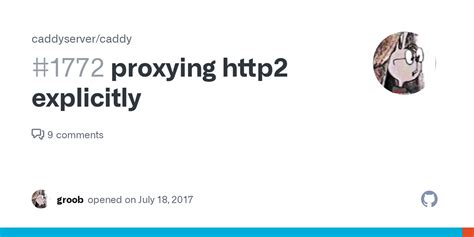 Proxying Explicitly Issue Caddyserver Caddy Github