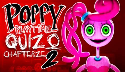 Poppy Playtime Quiz O Chapterze Samequizy
