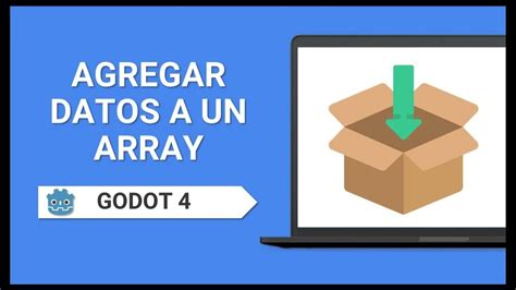 Godot 4 Agregar Datos A Un Array O Arreglo 📑 Youtube