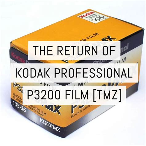 The Return Of Kodak Professional T Max P3200 Film In 35mm Format Emulsive