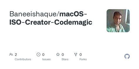 GitHub Baneeishaque MacOS ISO Creator Codemagic