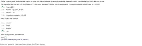 Solved Devise The Exponential Growth Function That Fits The