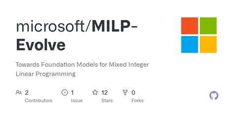 Github Microsoftmilp Evolve Towards Foundation Models For Mixed Integer Linear Programming