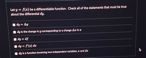 Solved Let Y F X ﻿be A Differentiable Function Check All