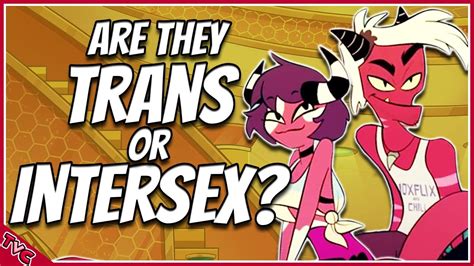 Are They Trans Or Intersex Helluva Boss Episode 8 Queen Bee Theory