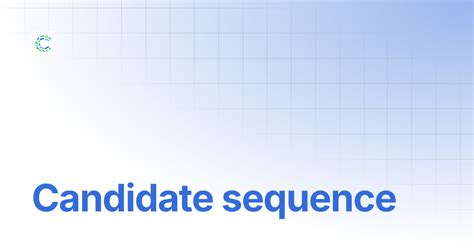 Candidate Sequence Cradle Docs
