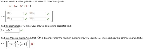 solved find the matrix a of the quadratic form associated
