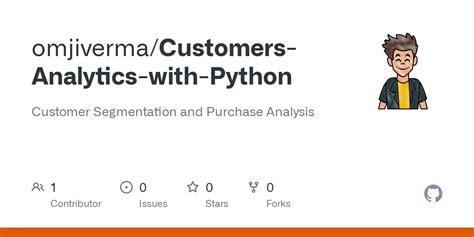 Github Omjiverma Customers Analytics With Python Customer