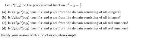 Solved Let Px Y Be The Propositional Function X2 Y