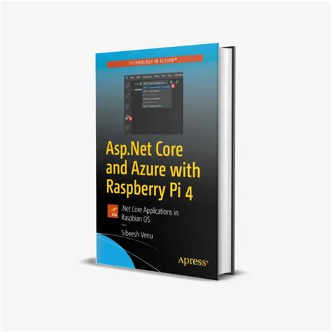 Aspnet Core And Azure With Raspberry Pi 4 1 Ed