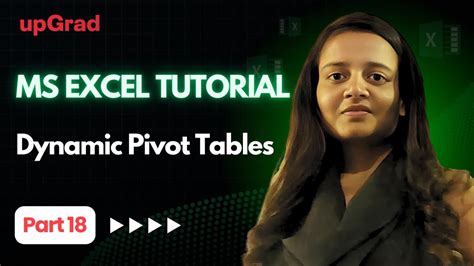 Excel For Fresher Part 18 Dynamic Pivot Tables In Excel Advanced