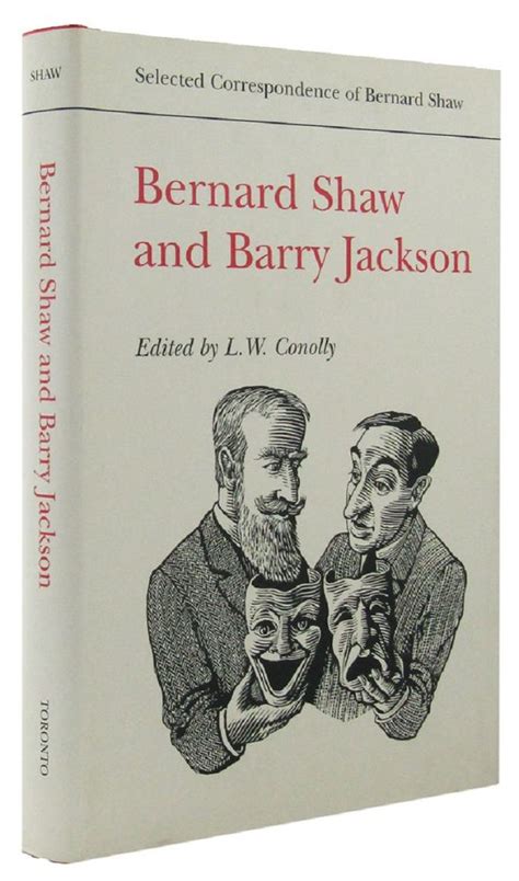 Bernard Shaw And Barry Jackson By Shaw George Bernard 2002 Kay