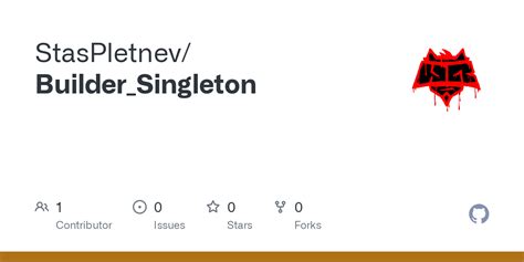 Github Staspletnevbuildersingleton