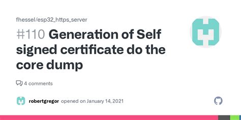 Generation Of Self Signed Certificate Do The Core Dump Issue Fhessel Esp Https Server