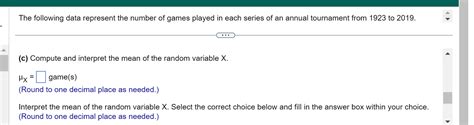 Solved C Compute And Interpret The Mean Of The Random Chegg