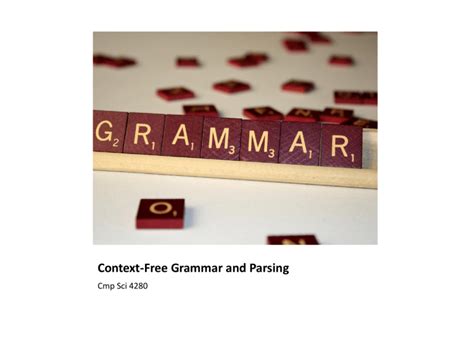 Context Free Grammar And Parsing