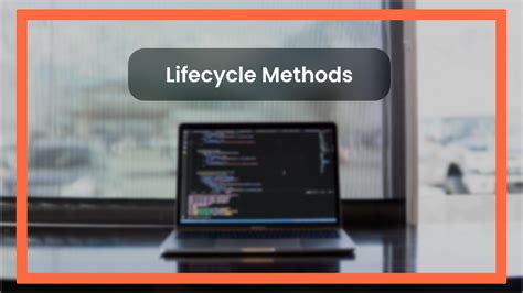 Lifecycle Methods Innovationm Blog