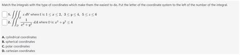 solved match the integrals with the type of coordinates