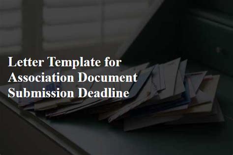 Letter Template For Association Document Submission Deadline Free