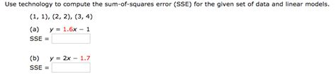 solved use technology to compute the sum of squares error