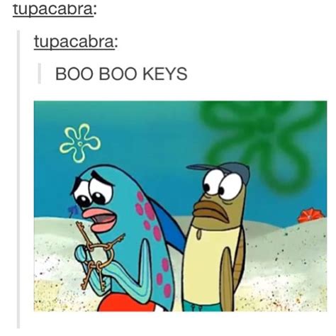 Ma Boo Boo Keeeeeeyyyssss Spongebob 3 Spongebob Lets Go Meme