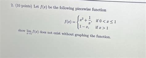 solved 2 10 points let f x be the following piecewise