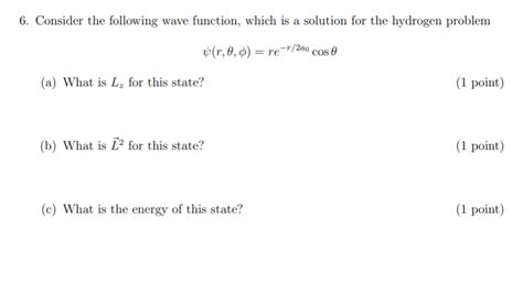 Solved Consider The Following Wave Function Which Is A Chegg