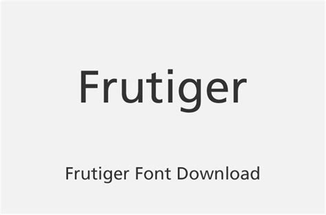 Frutiger Font Dafonthub