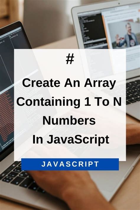 Create An Array Containing 1 To N Numbers In JavaScript Typedarray Org