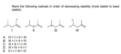 Solved Rank The Following Radicals In Order Of Decreasing