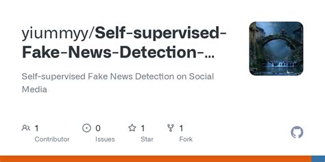 GitHub Yiummyy Self Supervised Fake News Detection On Social Media Self Supervised Fake News