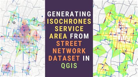 Generating Isochrones Service Area From Street Network Dataset In Qgis