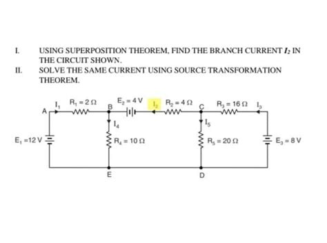 solved 1 using superposition theorem find the branch