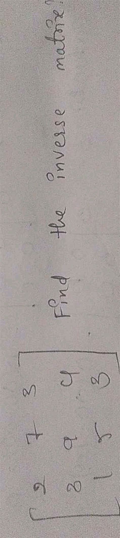231 795 343 ⎦⎤ Find The Inverse Matrix Filo