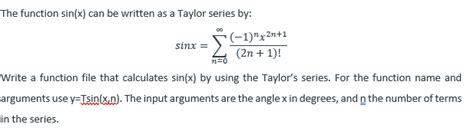 Solved The Function Sin X Can Be Written As A Taylor Series Chegg Com