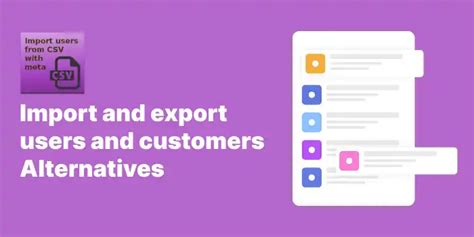 Import And Export Users And Customers Alternatives