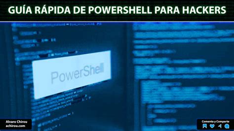 Powershell Para Hackers Guía Rápida Álvaro Chirou