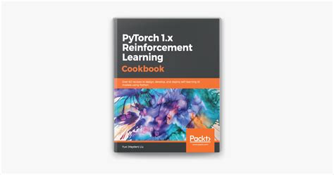 Pytorch X Reinforcement Learning Cookbook On Apple Books