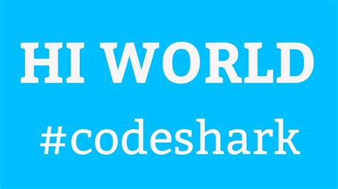 Java Hello World Tutorial 2 Codeshark Youtube