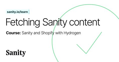 Fetching Sanity Content Sanity And Shopify With Hydrogen Sanity Learn