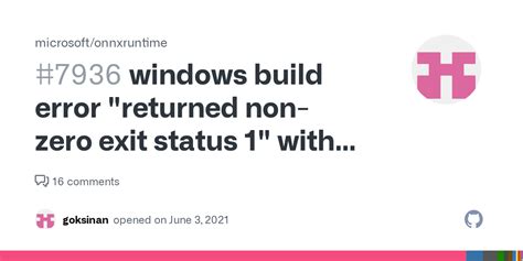 Windows Build Error Returned Non Zero Exit Status 1 With Vs 2017 · Issue 7936 · Microsoft