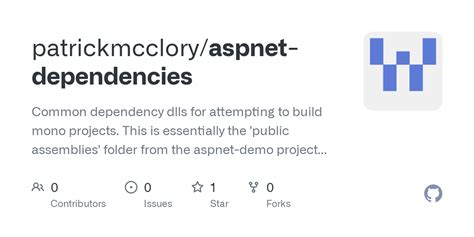 Github Patrickmccloryaspnet Dependencies Common Dependency Dlls For Attempting To Build Mono