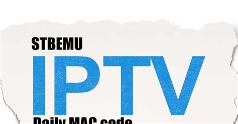 Iptv Daily Mac M3u Iptv Scan Free Iptv Mac Code M3u Stbemu Daily