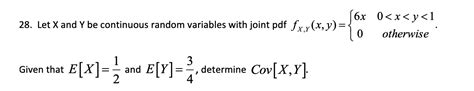 Solved 28 Let X And Y Be Continuous Random Variables With Chegg Com