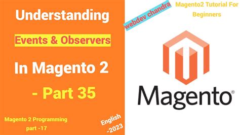 Events And Observers In Magento 2 Magento 2 Tutorial For Beginners