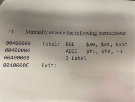 solved 14 manually encode the following instructions